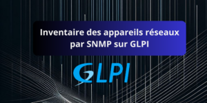 Configuration et installation de l'agent GLPI sous Windows et Linux