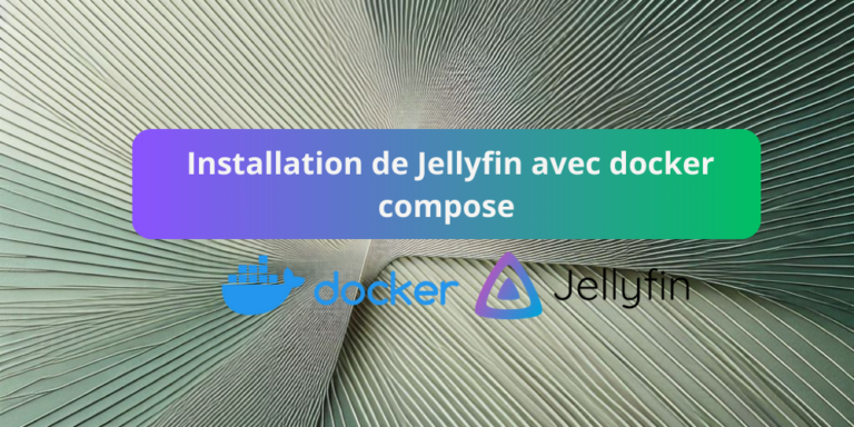 Installation de Jellyfin avec docker compose