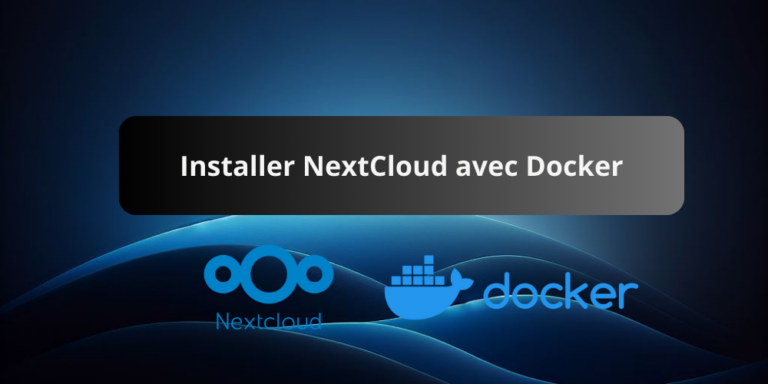 Installer NextCloud avec Docker